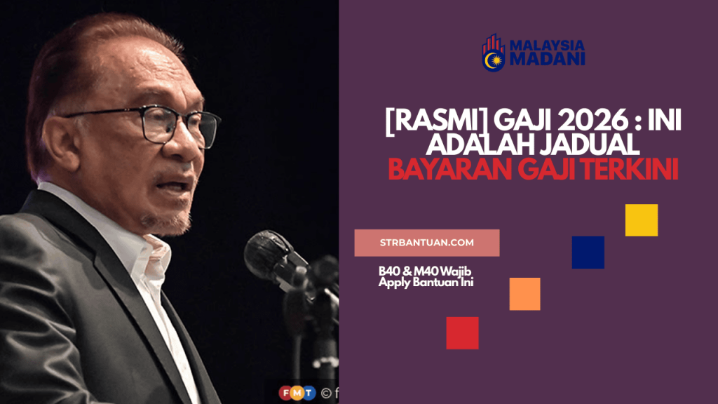 [RASMI] GAJI 2026 : INI ADALAH JADUAL BAYARAN GAJI TERKINI